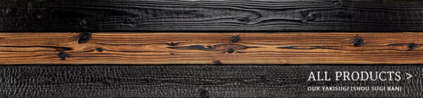 Japanese wood | Yakisugi - Nakamoto Forestry